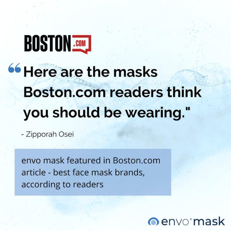 Envo Mask Top Pick on Boston.com – envo mask